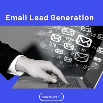 HelloDuty - How to generate more leads through email marketing